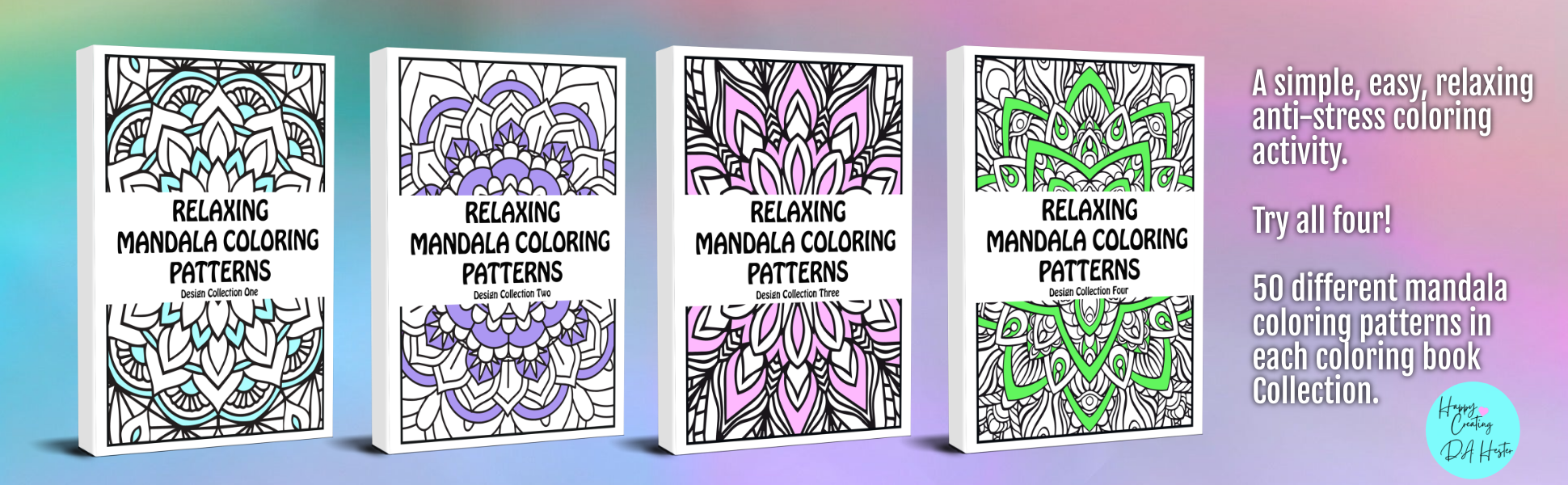 Relaxing Mandala Coloring Patterns by D. A. HesterDeborah Ann ~ Author
